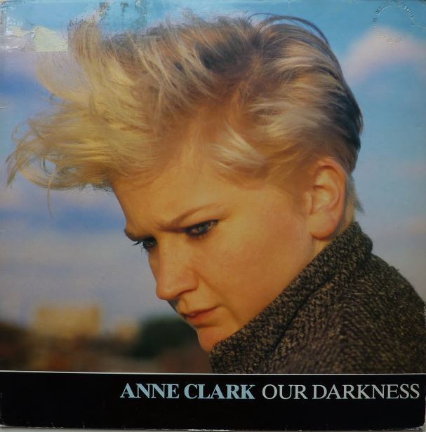 80s80s - Anne Clark - Our Darkness